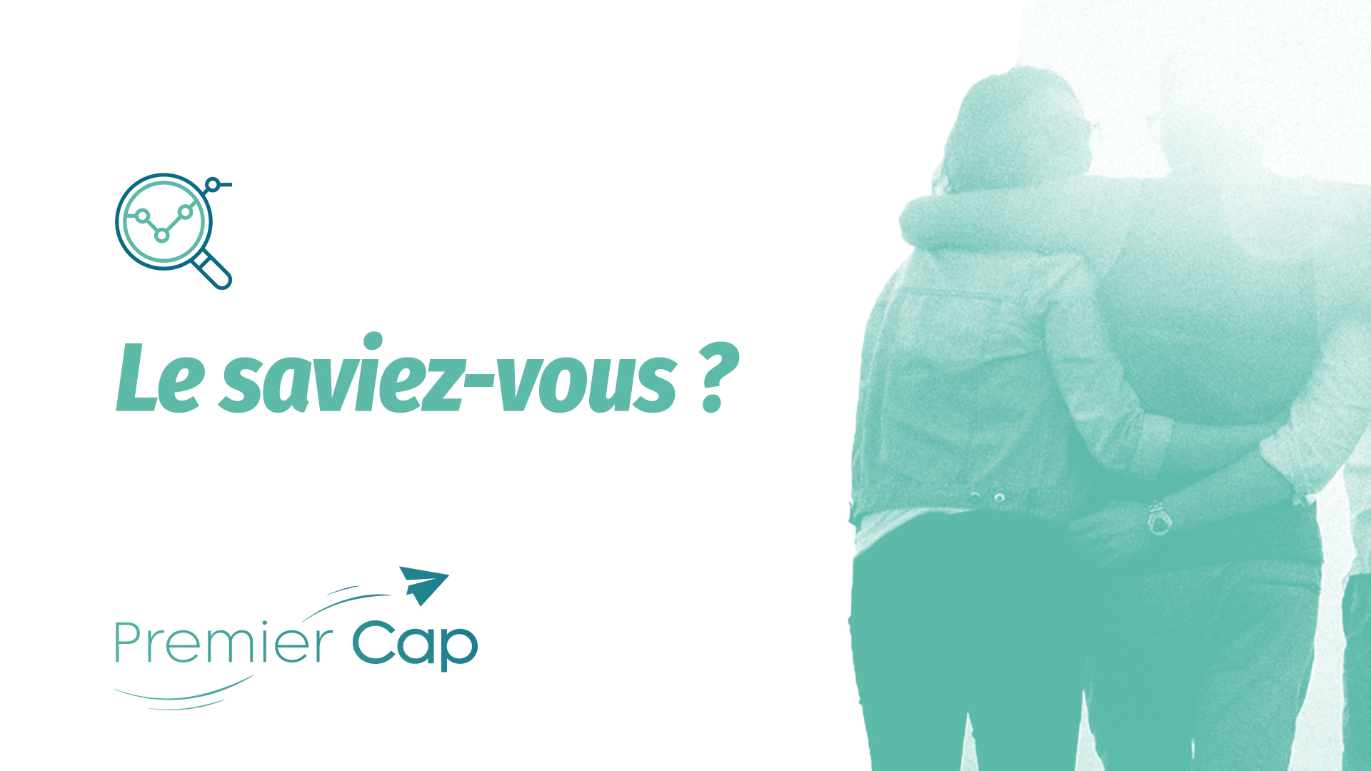 Le saviez-vous ? | Premier Cap